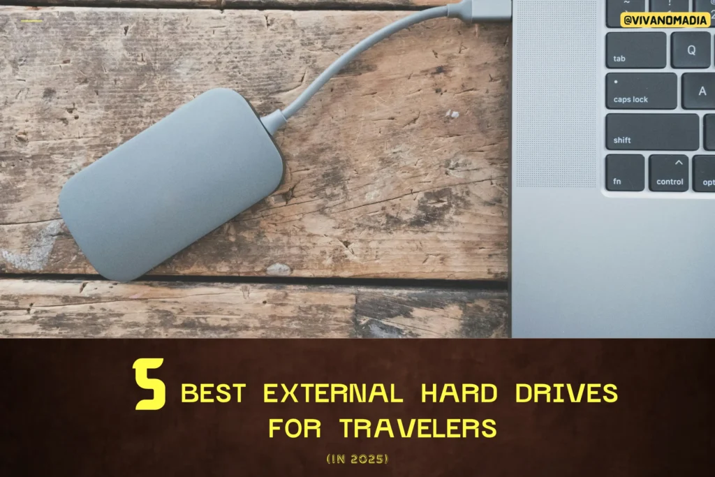 5 Best External Hard Drives for Travelers (For 2025)