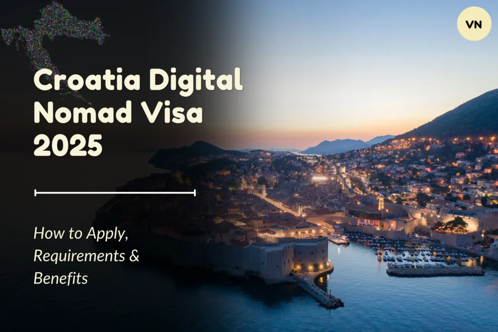 Croatia Digital Nomad Visa 2025: How to Apply, Requirements & Benefits
